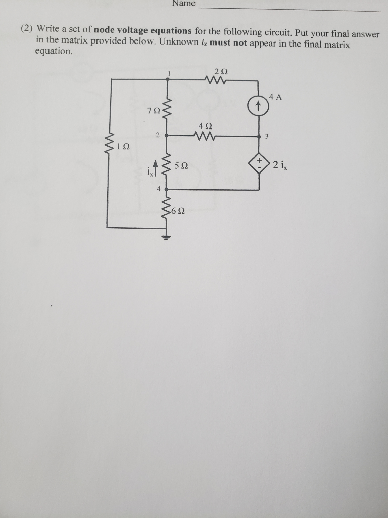 Solved Name 2 Write A Set Of Node Voltage Equations For 6268