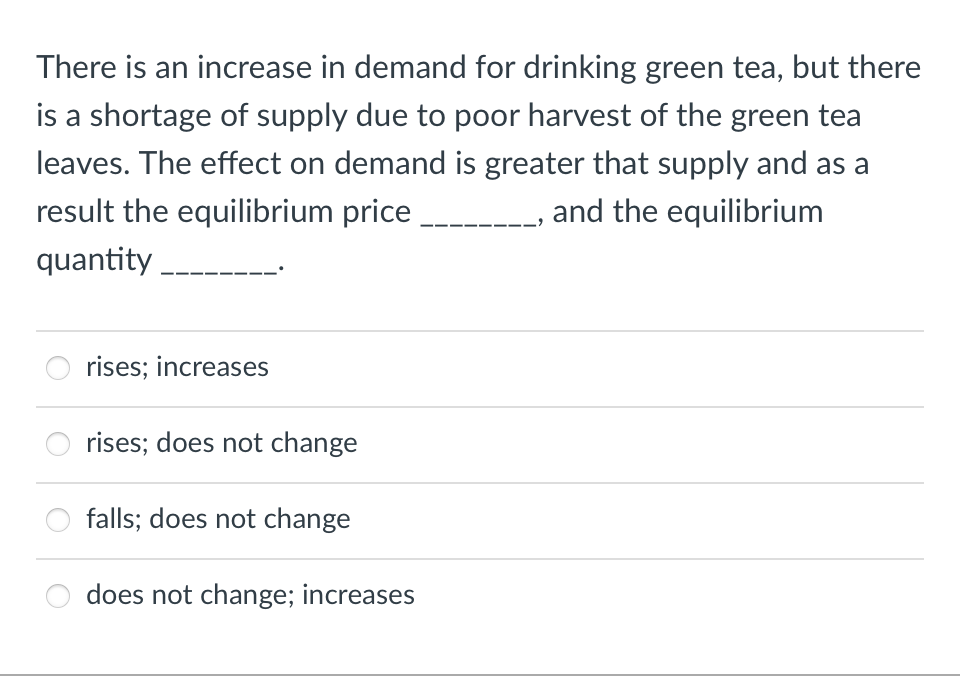 Solved There is an increase in demand for drinking green | Chegg.com