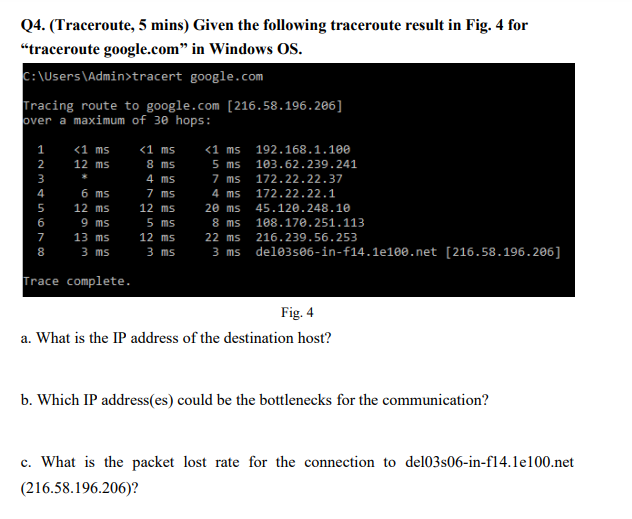 Solved Q4. (Traceroute, 5 mins) Given the following | Chegg.com