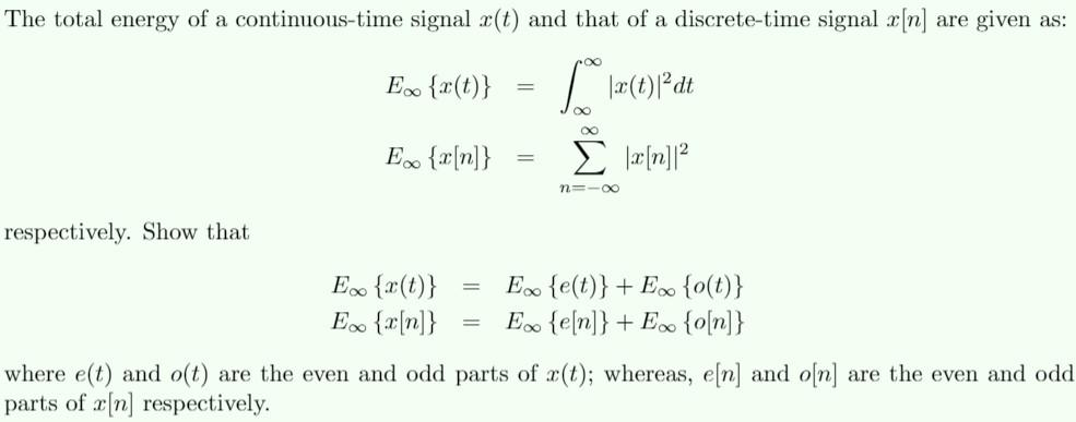 Solved The total energy of a continuous-time signal x(t) and | Chegg.com