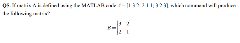 Solved the following matrix? B=[3221] | Chegg.com