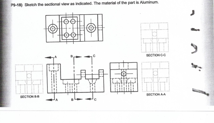 Solved Sketch of the sectional view as indicated. The | Chegg.com