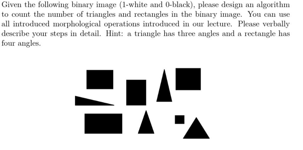 Solved Given the following binary image (1-white and | Chegg.com