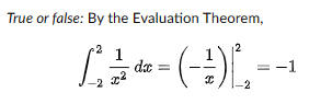 Solved True or false: By the Evaluation Theorem, \\[ | Chegg.com