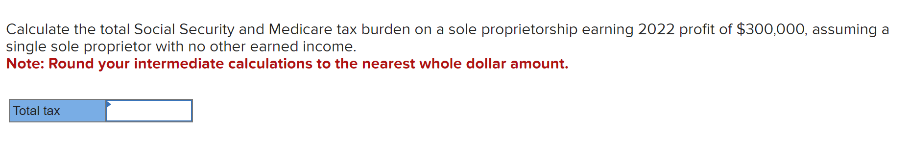 Solved Calculate the total Social Security and Medicare tax | Chegg.com