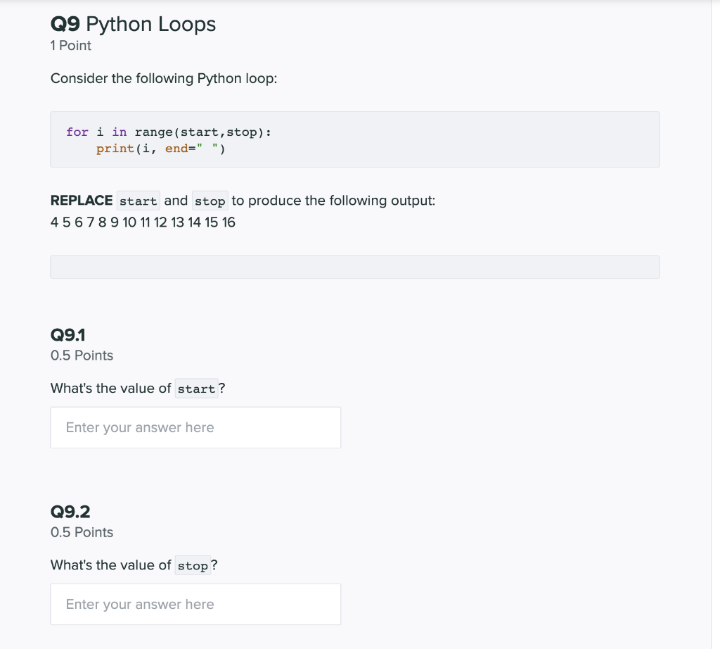 Solved Q9 Python Loops 1 Point Consider the following Python | Chegg.com