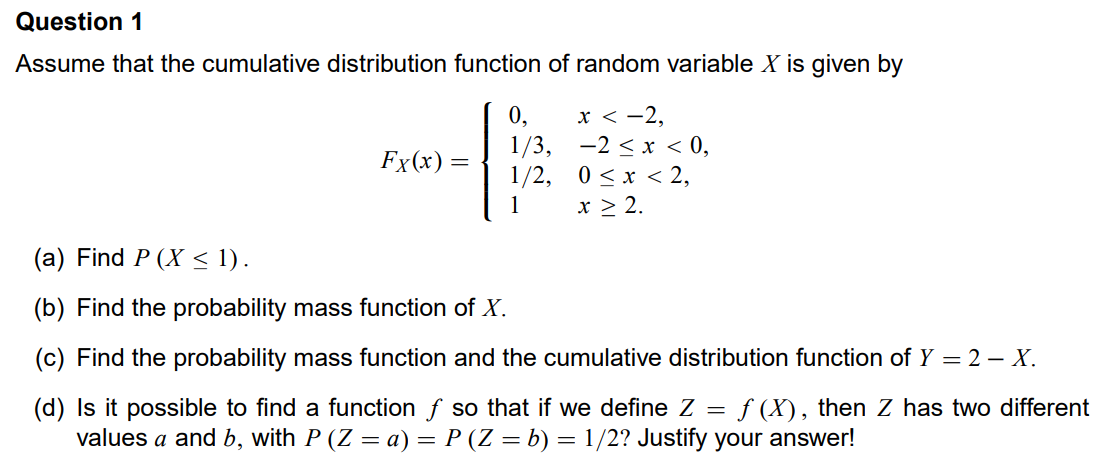 Assume That The Cumulative Distribution Function Of