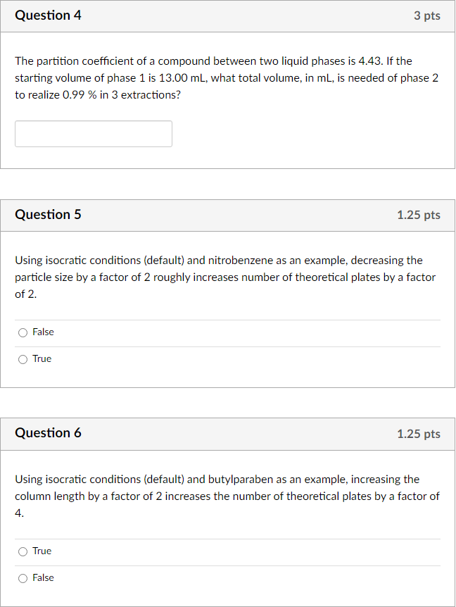 Solved Question 4 3 pts The partition coefficient of a | Chegg.com