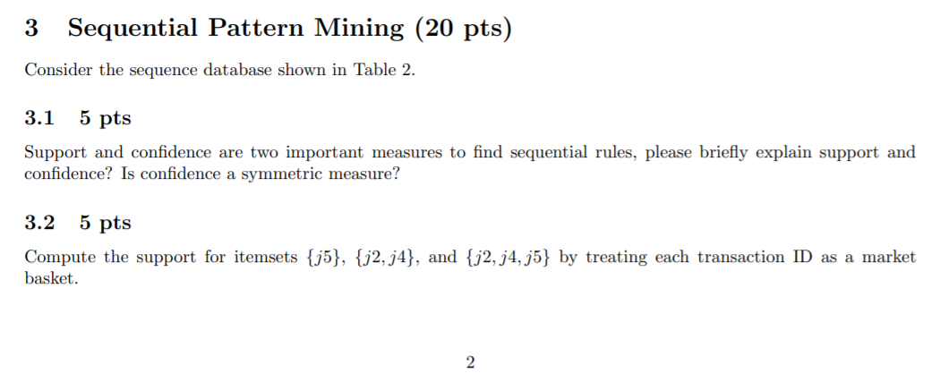 Solved 3 Sequential Pattern Mining (20 pts) Consider the | Chegg.com