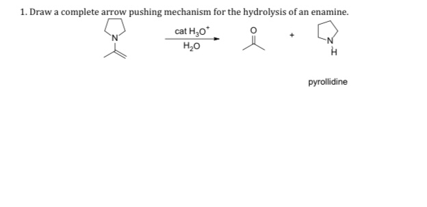 Solved 1. Draw a complete arrow pushing mechanism for the | Chegg.com