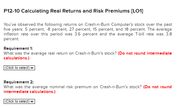 Solved P12-10 Calculating Real Returns and Risk Premiums | Chegg.com