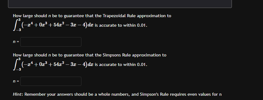 Solved ∫−33(−x4+0x3+54x2−3x−4)d n= How large should n be to | Chegg.com
