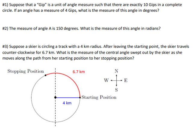 Solved #1) Suppose that a "Gip" is a unit of angle measure | Chegg.com