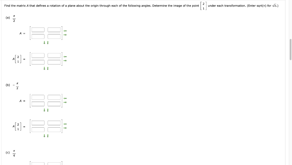 Solved Find the matrix A that defines a rotation of a plane | Chegg.com