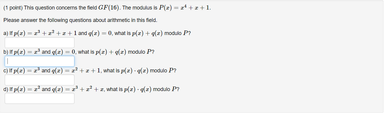 Solved (1 point) This question concerns the field GF(16). | Chegg.com