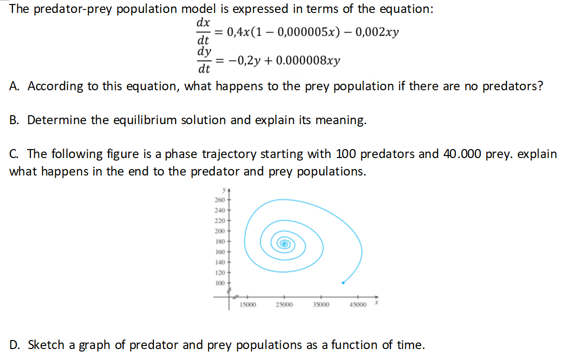 Solved The predator-prey population model is expressed in | Chegg.com