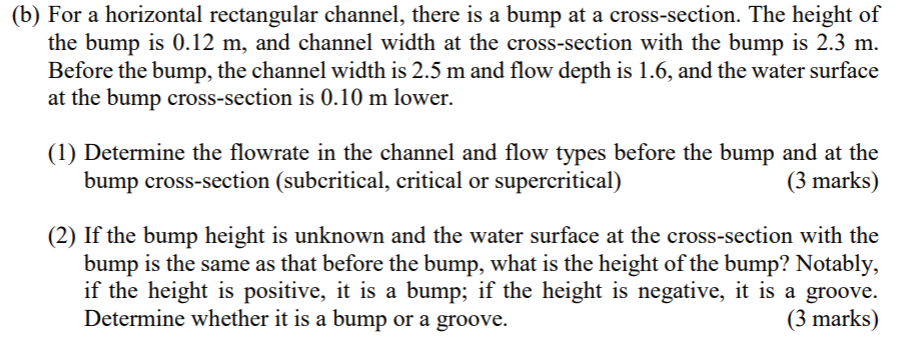 Solved (b) For a horizontal rectangular channel, there is a | Chegg.com