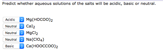 Solved Predict whether aqueous solutions of the salts will | Chegg.com