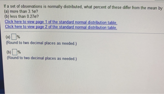 Solved If a set of observations is normally distributed, | Chegg.com