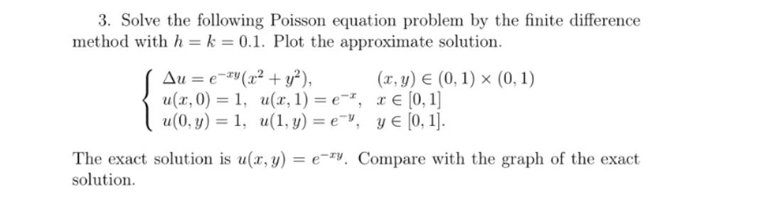 Solved 3. Solve the following Poisson equation problem by | Chegg.com