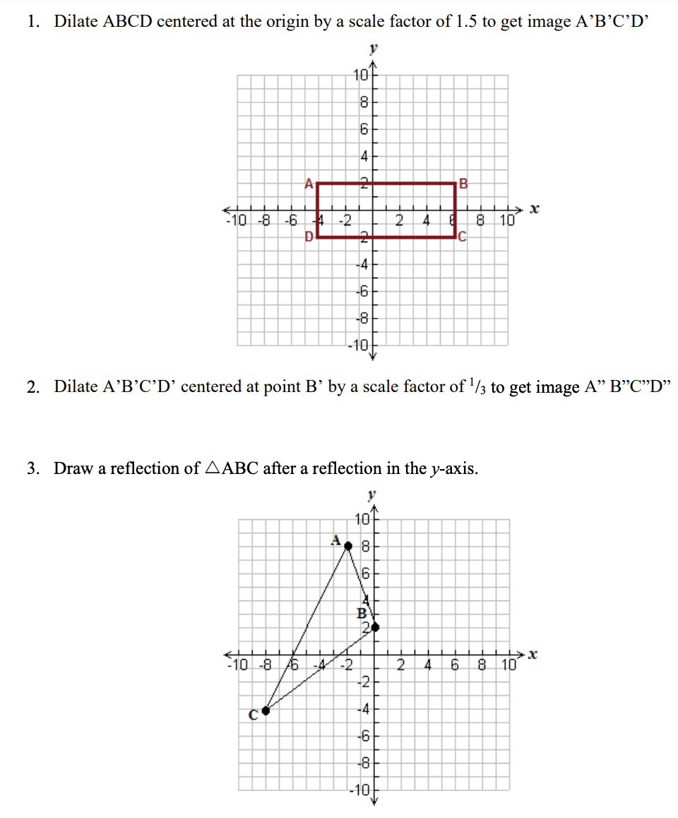 Solved 1. Dilate ABCD centered at the origin by a scale | Chegg.com