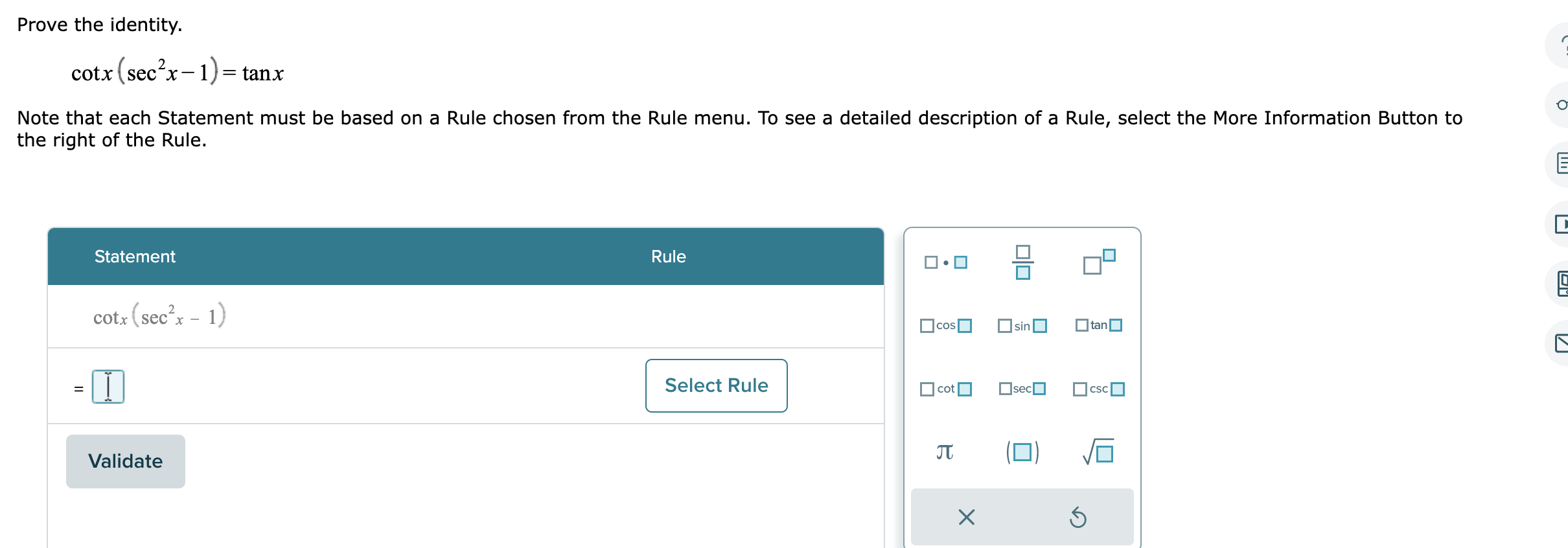 Solved Prove the identity. cotx(sec2x−1)=tanx Note that each | Chegg.com