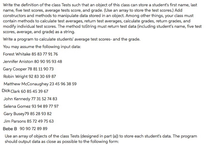 Solved Write the definition of the class Tests such that an | Chegg.com