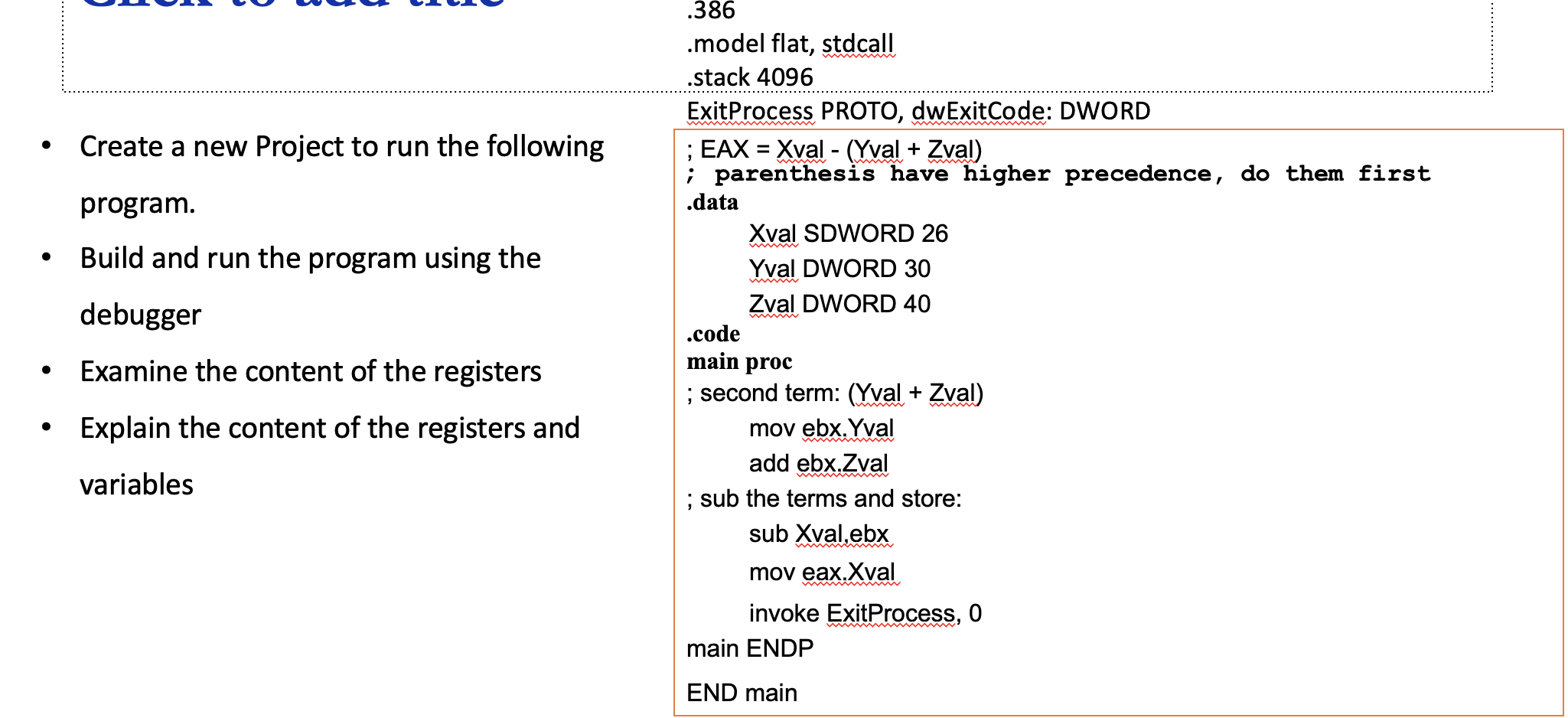 Solved .386 .model flat, stdcall .stack 4096 ExitProcess | Chegg.com