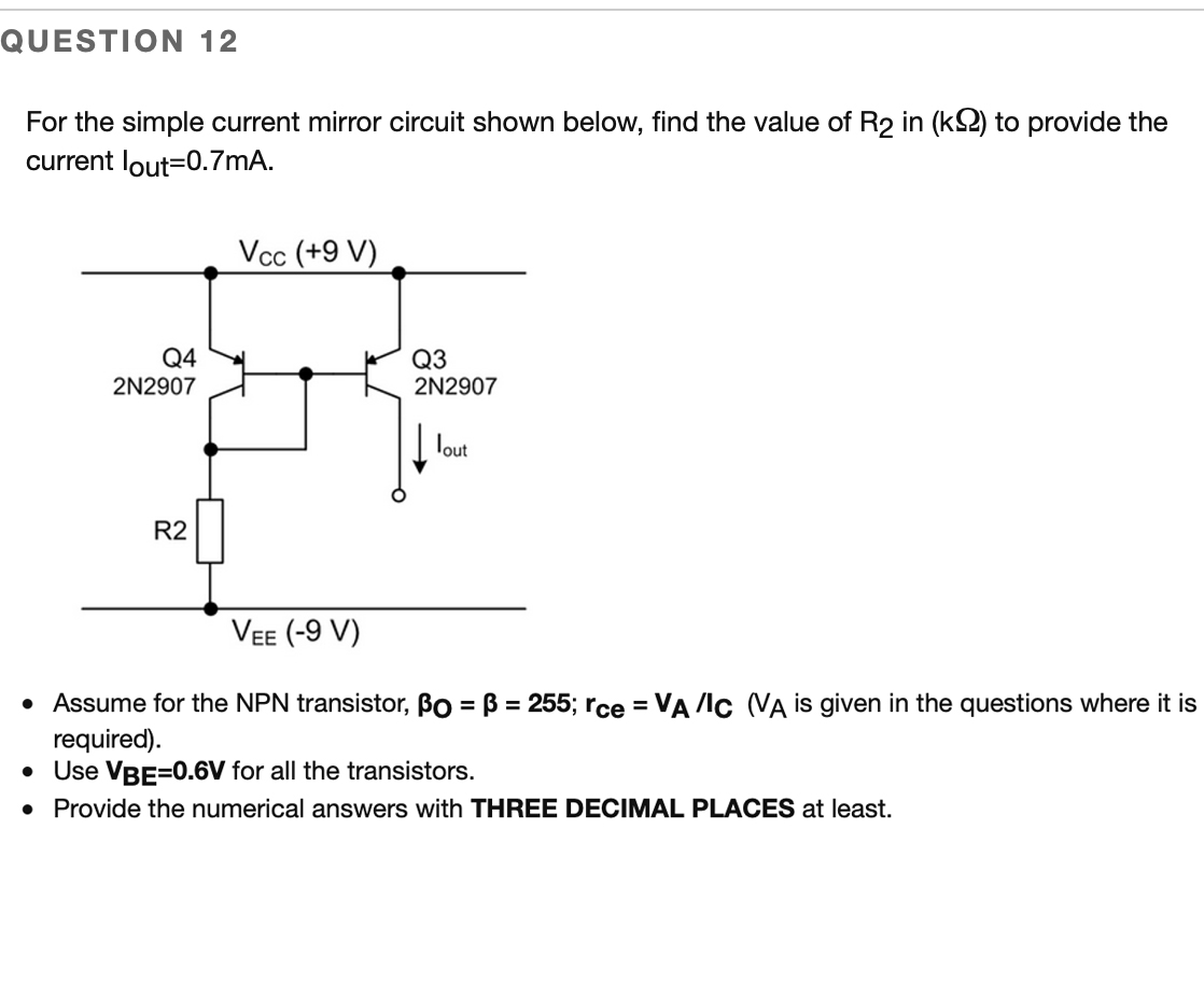 Solved QUESTION 12 For the simple current mirror circuit | Chegg.com