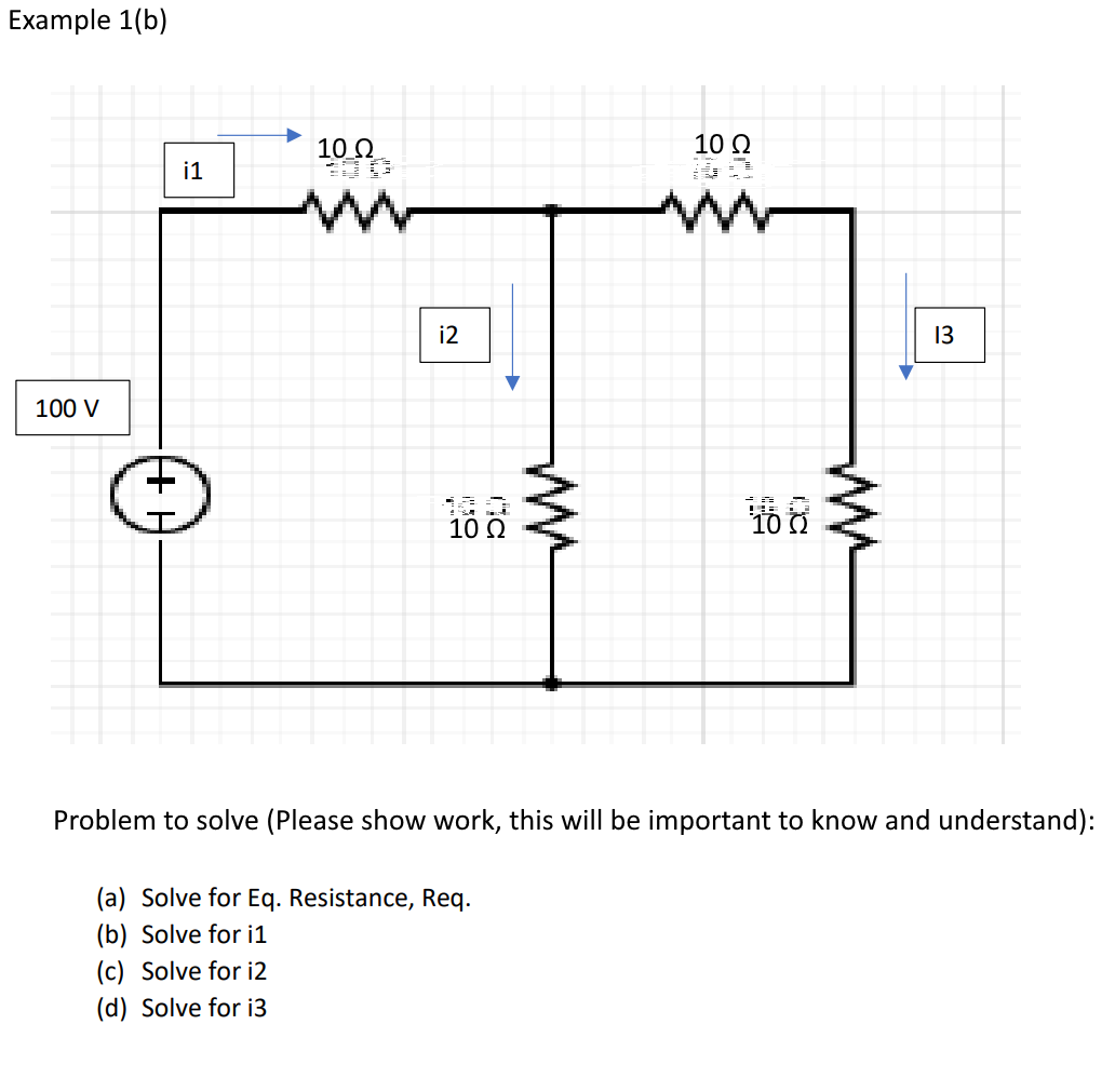 Solved Example 1(b) Problem to solve (Please show work, this | Chegg.com