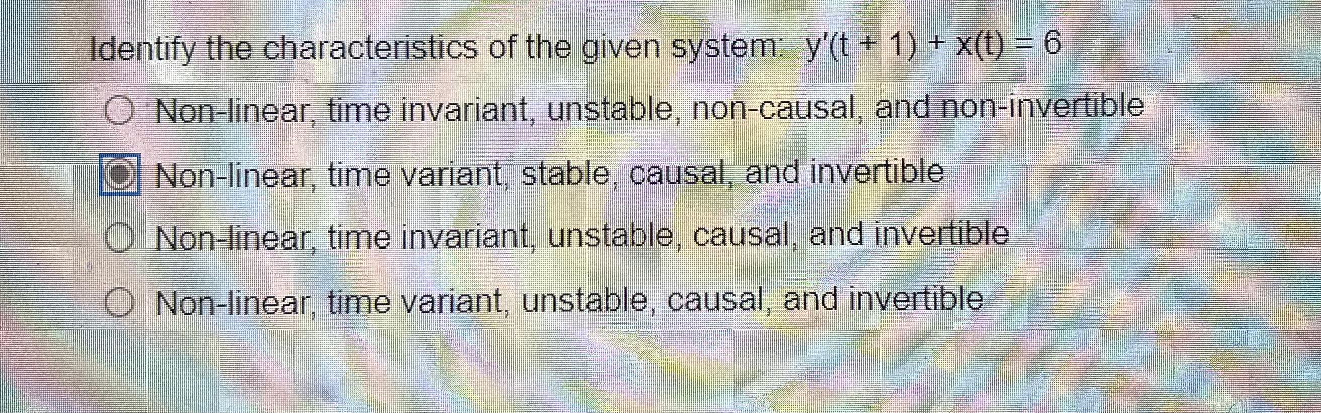 Solved Identify the characteristics of the given system: | Chegg.com