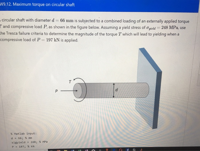 Solved N9.12. Maximum torque on circular shaft circular | Chegg.com