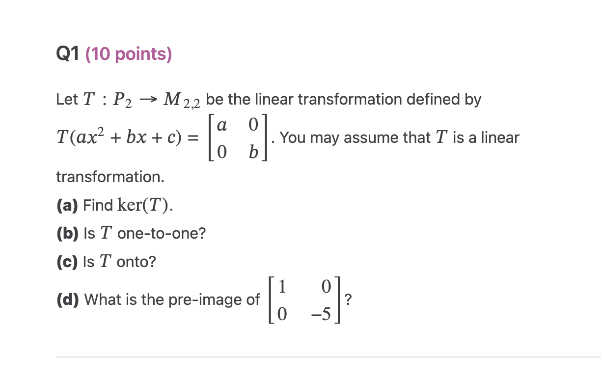 Solved Let T:P2→M2,2 be the linear transformation defined by | Chegg.com
