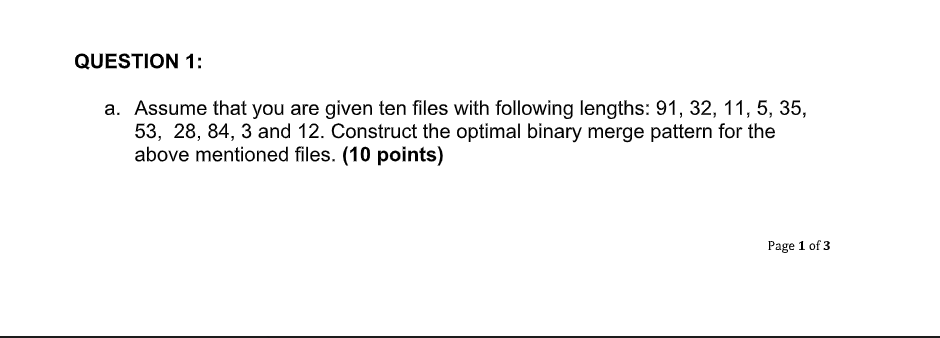 Solved QUESTION 1: a. Assume that you are given ten files | Chegg.com