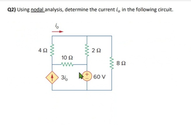 Q2) Using nodal analysis, determine the current io in | Chegg.com