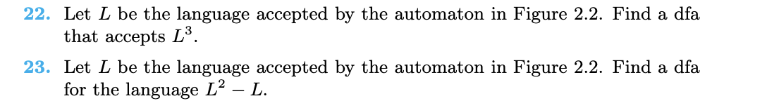 Solved 22. Let L be the language accepted by the automaton | Chegg.com