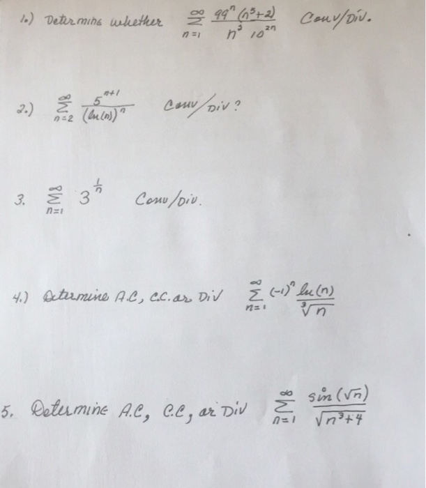 Solved Determine whether sigma^infinity n+1 qq^%n (n^5 + | Chegg.com Solved Determine whether sigma^infinity n+1 qq^%n (n^5 + | Chegg.com