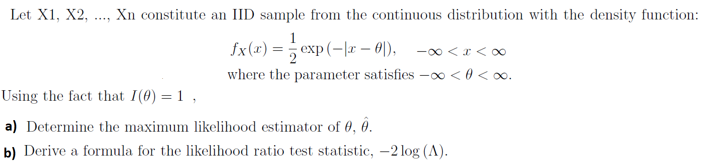 Let X1, X2, ..., Xn constitute an IID sample from the | Chegg.com
