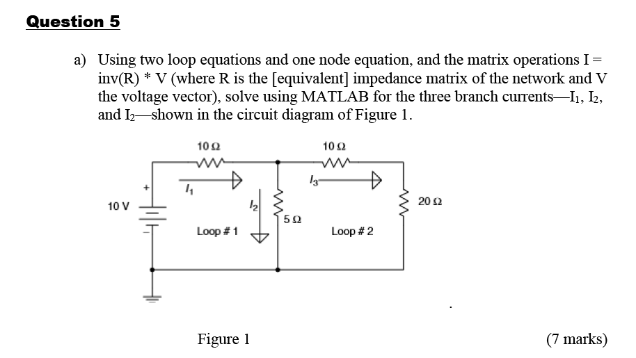 Solved Question 5 A Using Two Loop Equations And One Node 4080