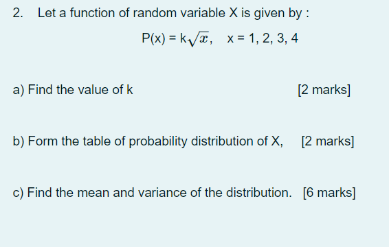 Solved . 2. Let a function of random variable X is given by | Chegg.com