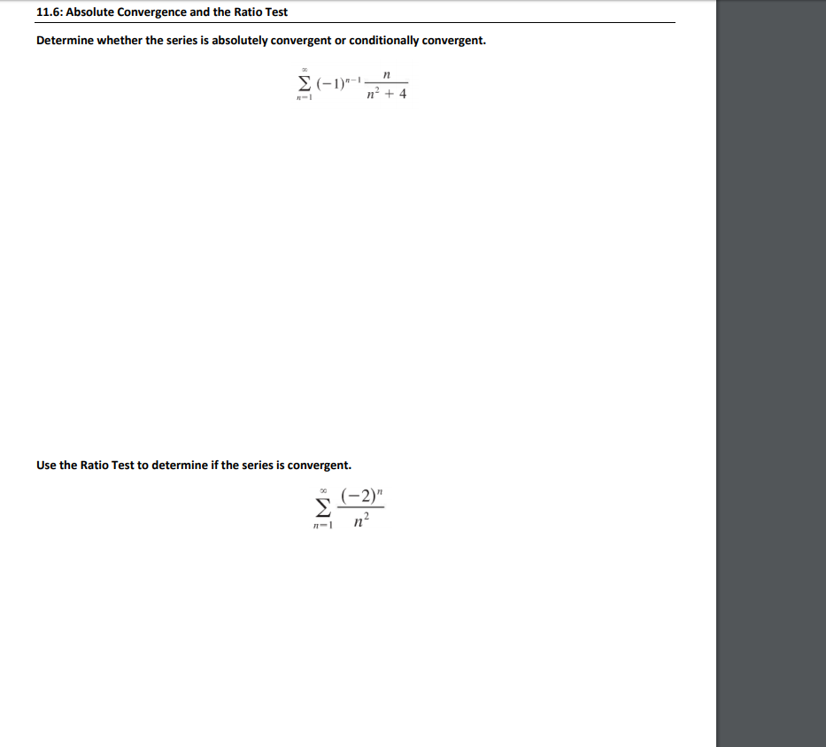Solved 11.6: Absolute Convergence and the Ratio Test | Chegg.com
