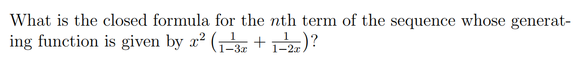 Solved What is the closed formula for the nth term of the | Chegg.com