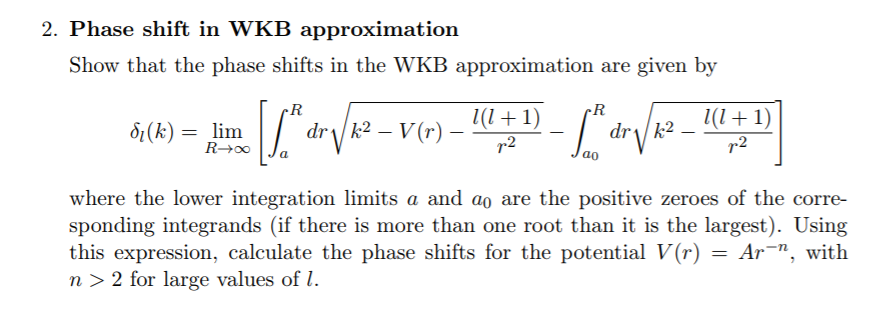 Solved 2. Phase shift in WKB approximation Show that the | Chegg.com
