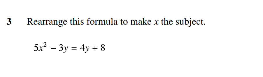 Solved 3 Rearrange this formula to make x the subject. 5.x² | Chegg.com
