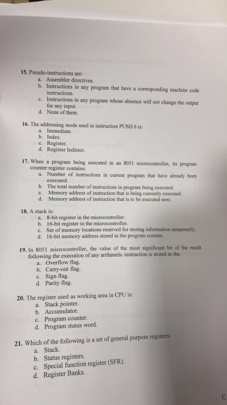 Solved 15. Pseudo-instructions are: a. Assembler directives. | Chegg.com