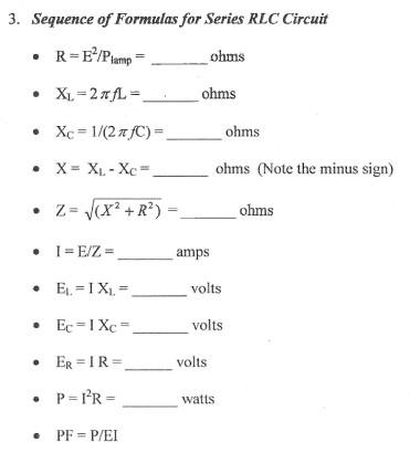 Solved 3. Sequence of Formulas for Series RLC Circuit • | Chegg.com