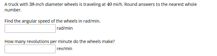 Solved A truck with 38 -inch diameter wheels is traveling at | Chegg.com