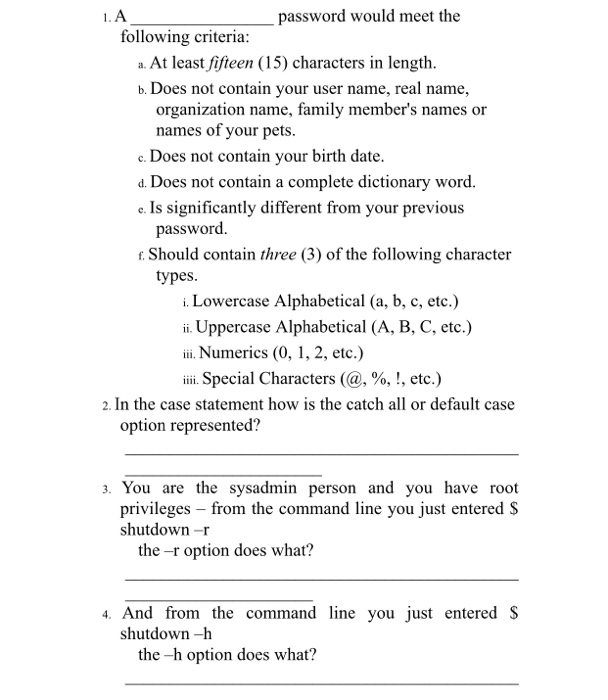 Solved password would meet the following criteria: a. At | Chegg.com