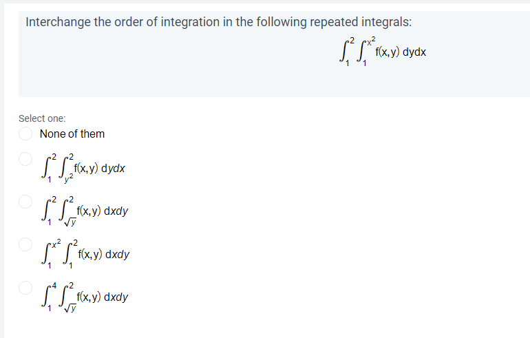 Solved Interchange the order of integration in the following | Chegg.com