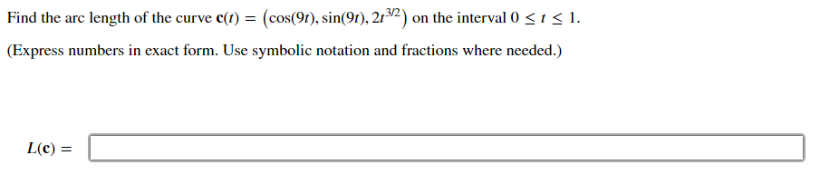 Solved Find the length of the curve c(t) defined by c(t) = | Chegg.com
